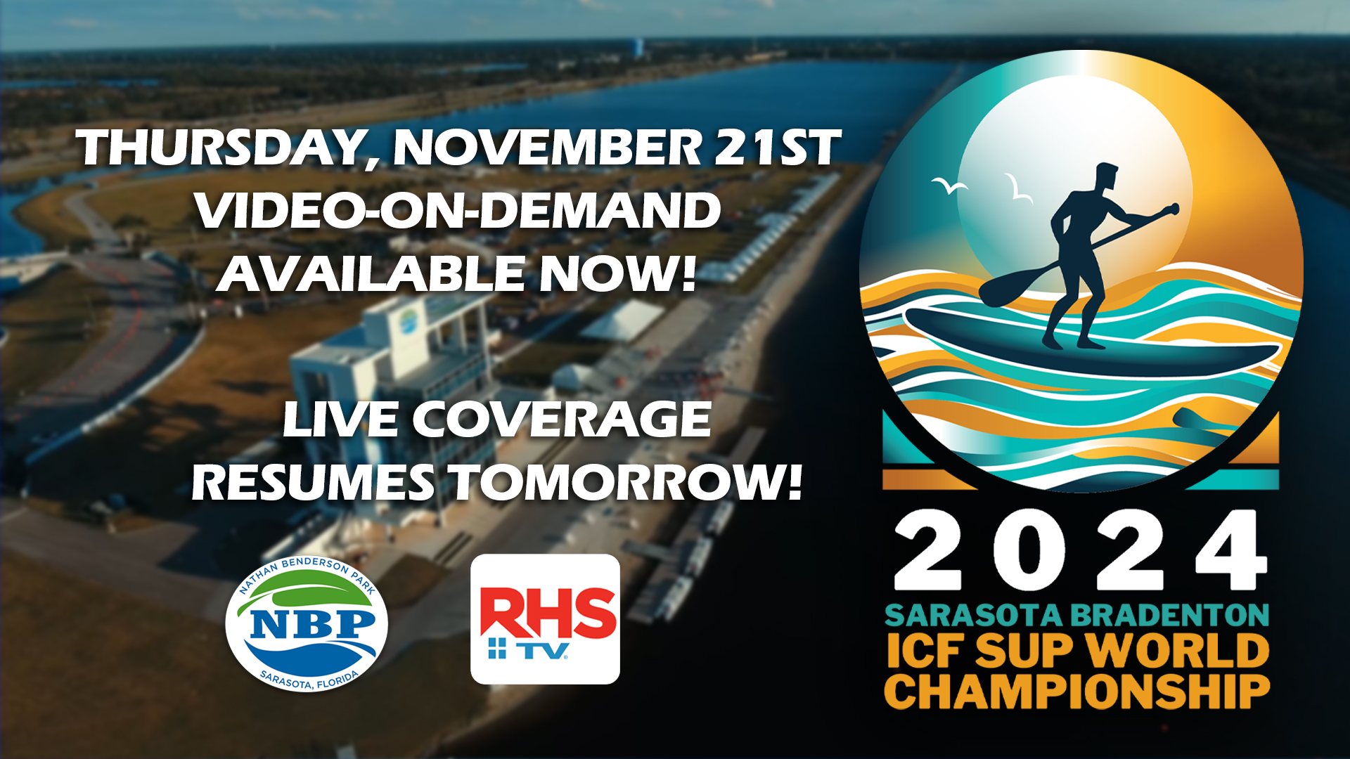 2024 ICF Standup Paddleboard World Championships ~ Thursday, Nov 21st ...